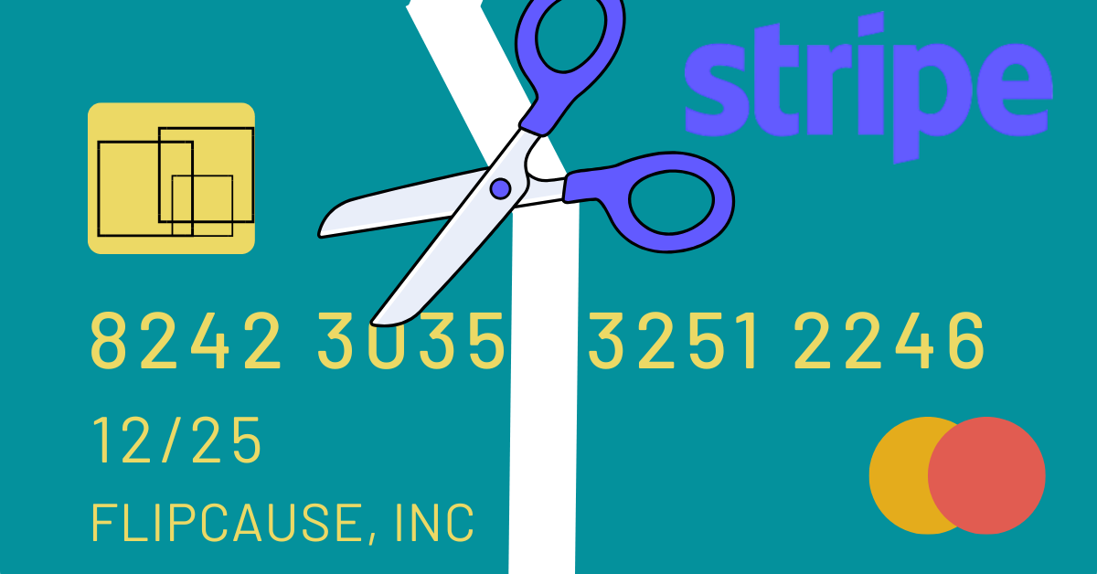 Why Stripe stopped processing payments for Flipcause